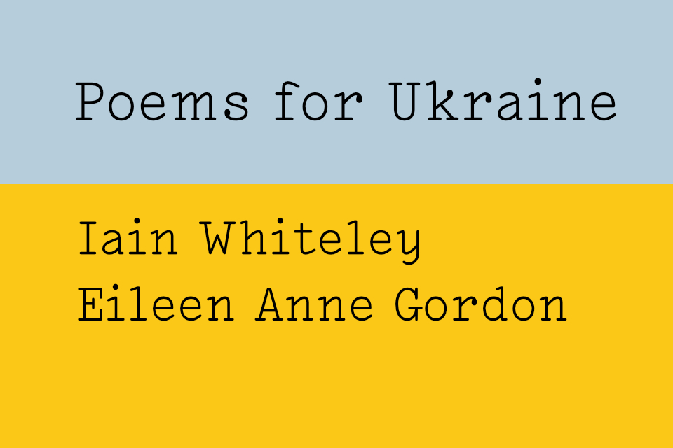 Poems for Ukraine 22/04/22 – The Friday Poem
