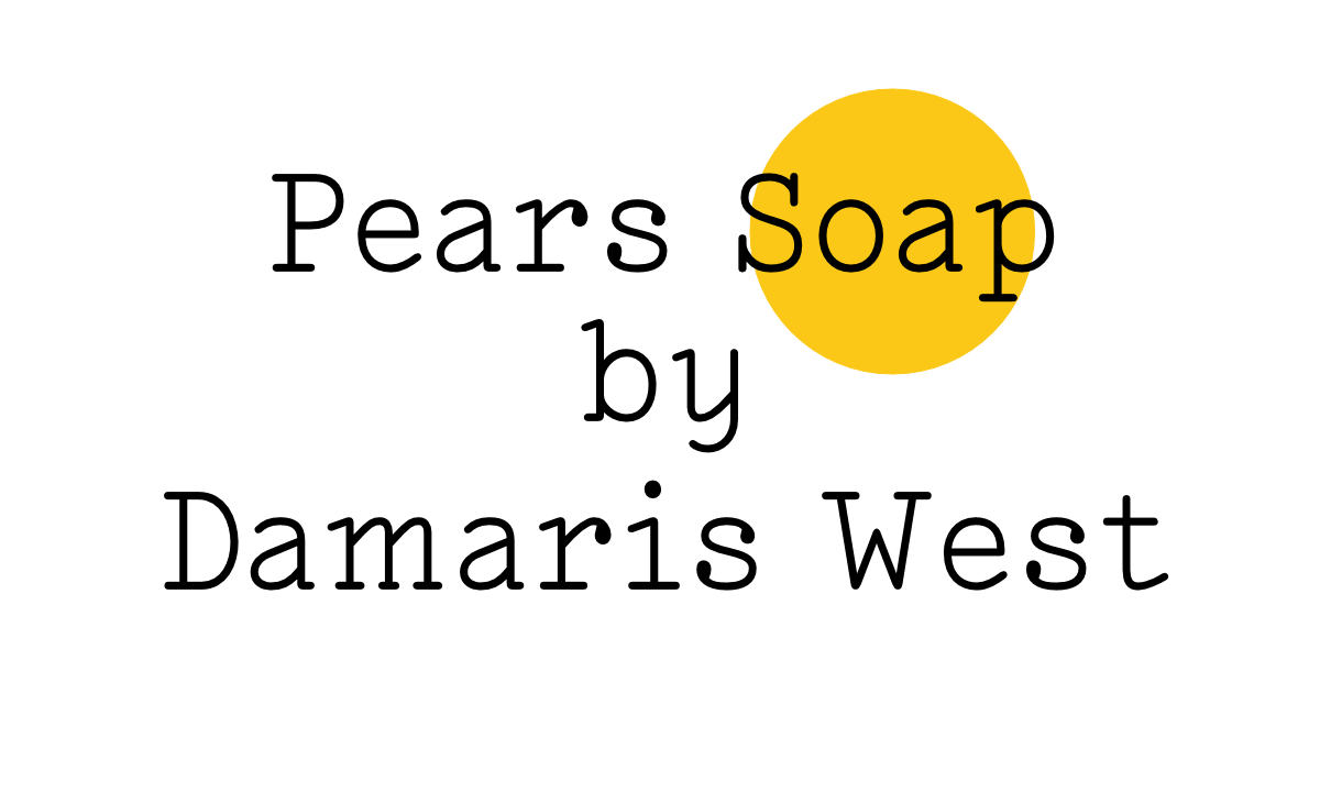 Pears Soap – The Friday Poem